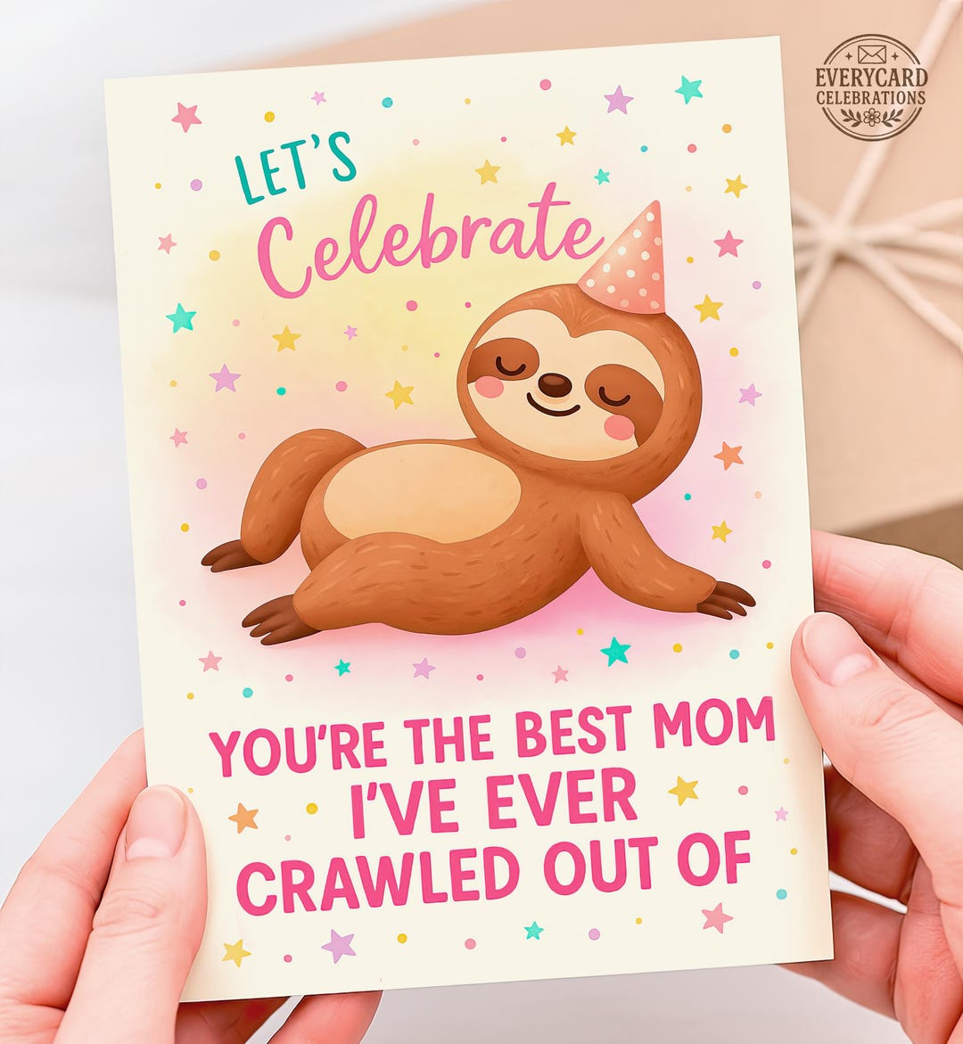 Mother’s Day Funny Sloth Card – Printable Digital Download – Cute Sloth ...