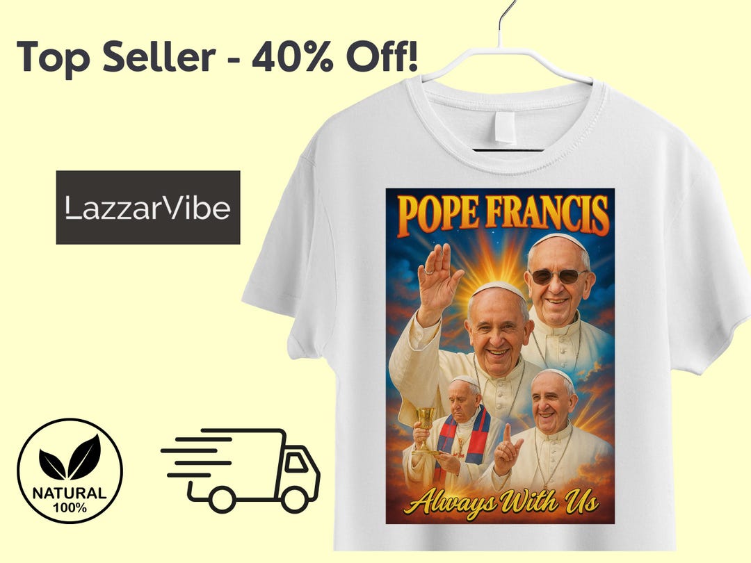 Pope Francis Always With Us Shirt Catholic Tribute T-shirt ...