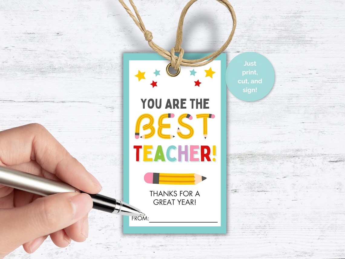 End of Year Teacher Gift Tag, Printable PDF, Teacher Thank You, Teacher ...