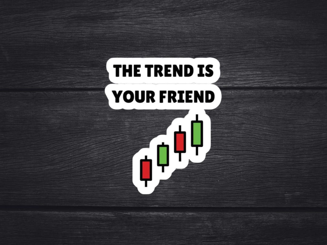 The Trend is Your Friend Sticker | Trading Candlestick Chart Sticker ...