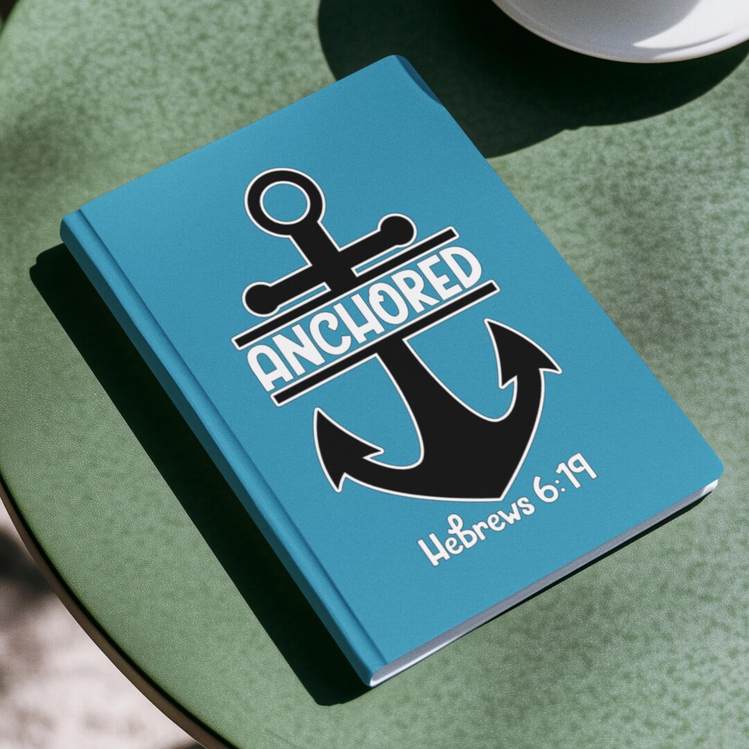Anchored Christian Turquoise Journal – Hardcover Notebook – Hebrews 6: ...