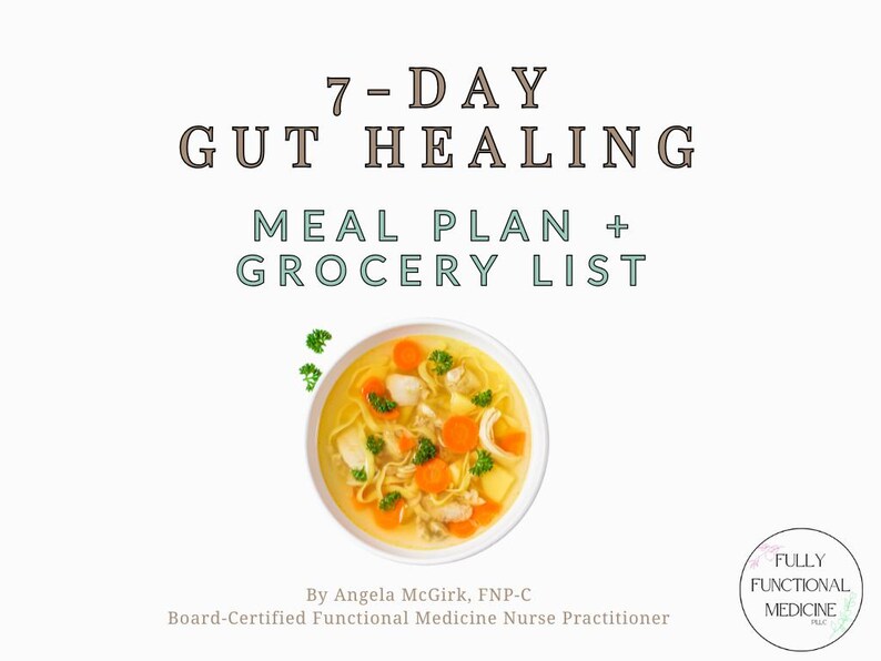 7-day Gut Healing Meal Plan + Grocery List - Nurse Practioner Approved ...
