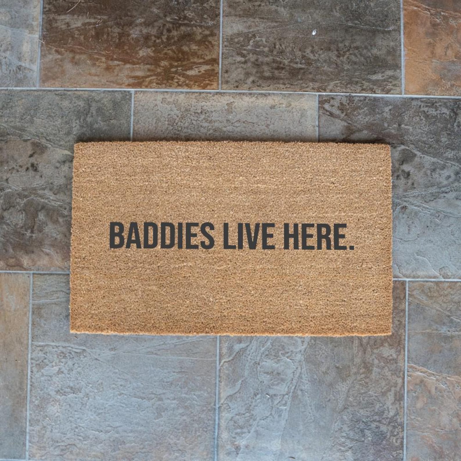 Baddies Live Here Doormat: Funny Welcome Mat - Bold Apartment Decor - Etsy