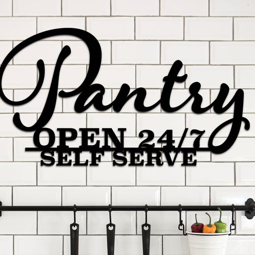 Pantry Open 24/7 Farmhouse Style Wood Wall Decor Sign - Etsy