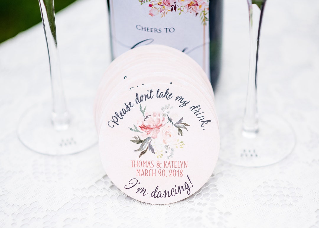Don't Take My Drink Wedding Coasters, I'm Dancing, Floral Personalized ...