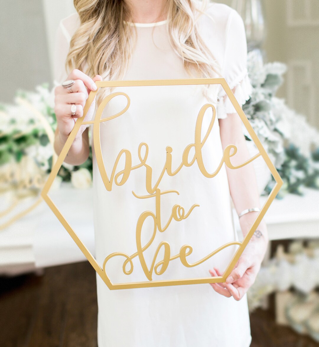 Bride to Be Wedding Sign, Hexagon Bridal Shower Bachelorette Modern ...