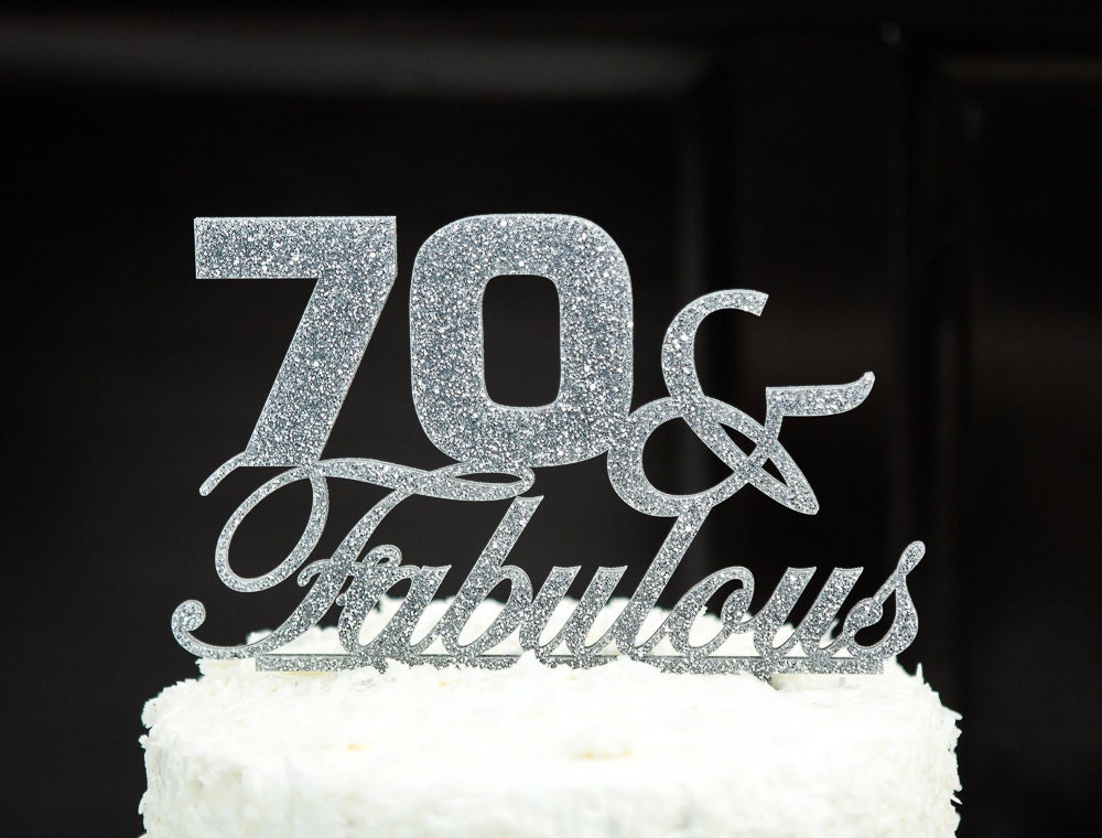 Cake Topper 70 & Fabulous 70th Birthday - Etsy