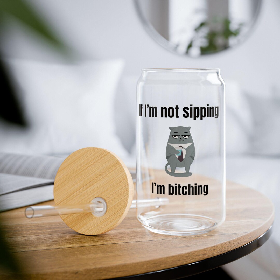 Funny Sipper Glass: 16oz Humor Drinkware With Bamboo Lid - Etsy