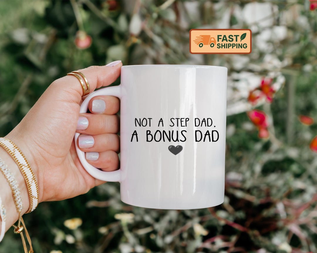 Bonus Dad Mug, Not a Step Dad but a Bonus Dad, Simple Minimalist Coffee ...