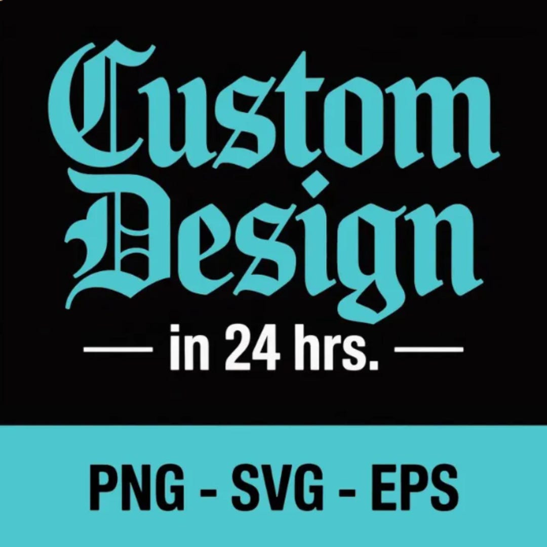 Custom Digital Design Personalized Artwork PNG SVG EPS - Etsy