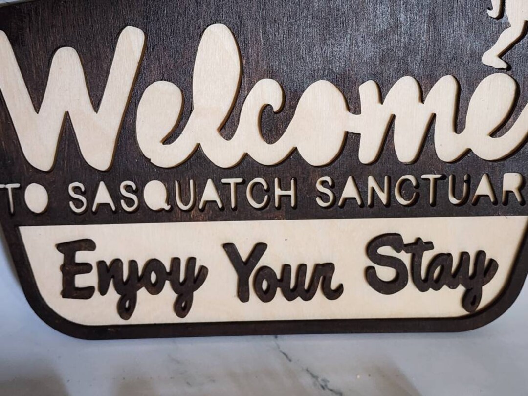 Welcome to the Sasquatch Sanctuary National Park Inspired Sign - Etsy