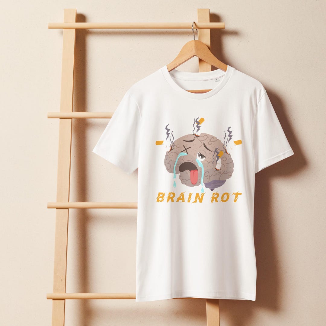 Funny Brain Rot Saying Absurd Meme Online Culture T-shirt - Etsy