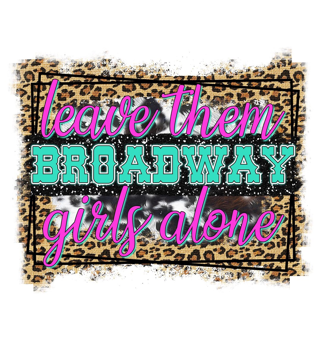 Country Music DTF Transfer | Ready to Press | Broadway Girls - Etsy