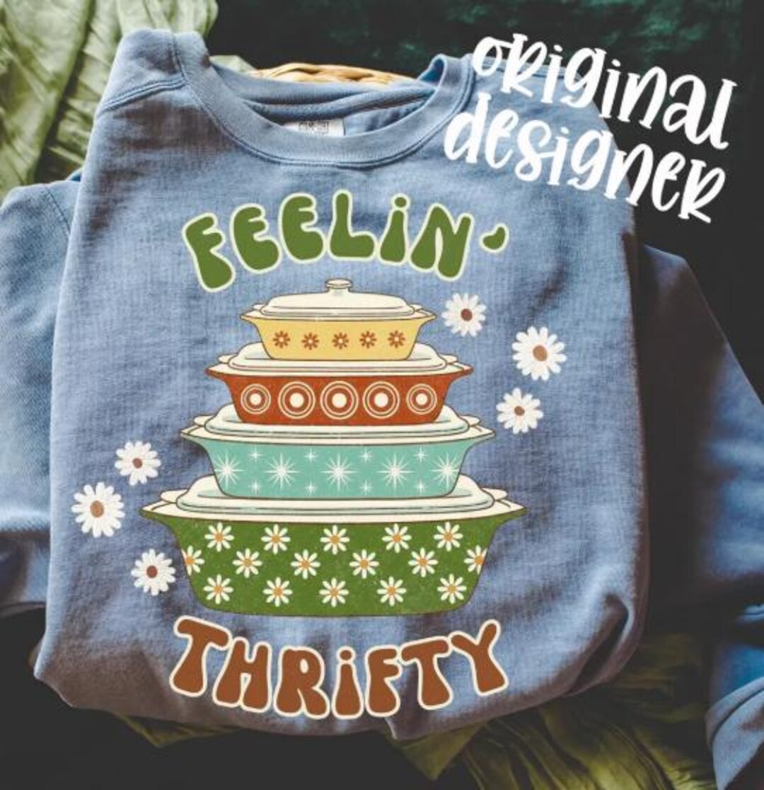 Feeling Thrifty DTF Transfer, Ready to Press, Thrifting Shirt Design - Etsy