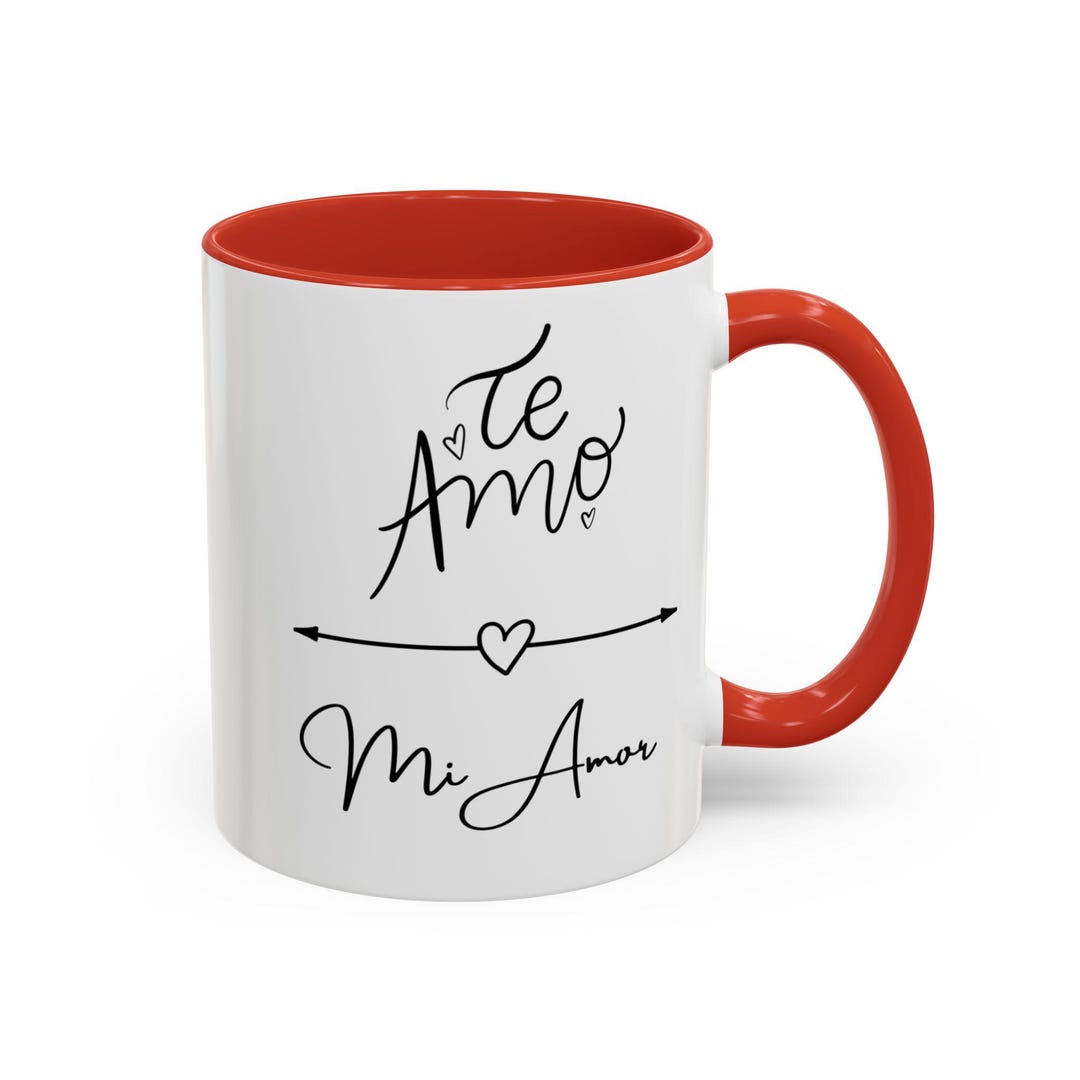 Te Amo Mi Amor Mug | Accent Coffee Mug 11oz 15oz, Spanish Love Phrase ...