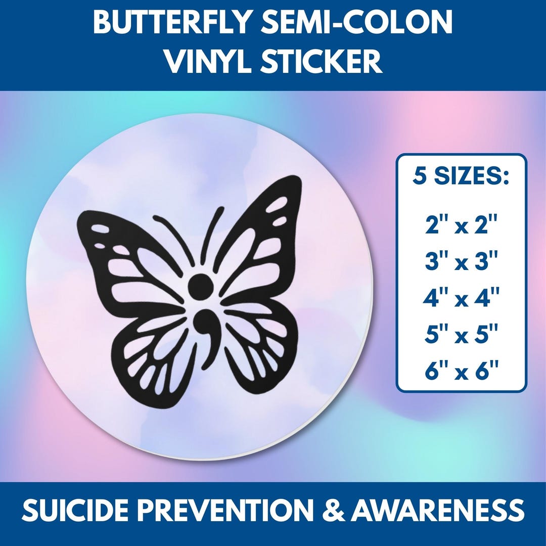 Semi-colon Butterfly Vinyl Sticker | Suicide Prevention Decal, Mental ...