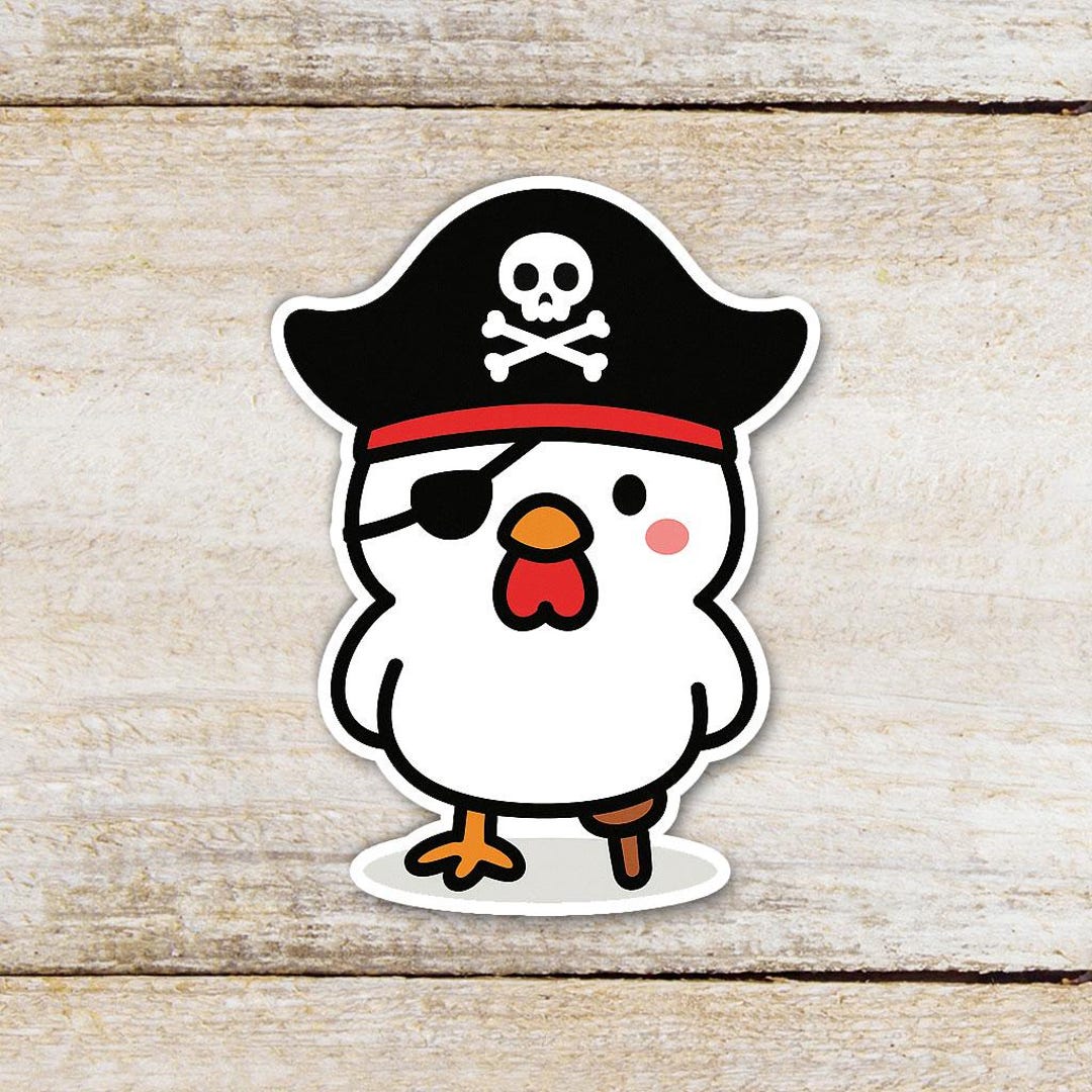 Pirate Chicken Sticker – Funny Vinyl Sticker of Chicken in Pirate ...