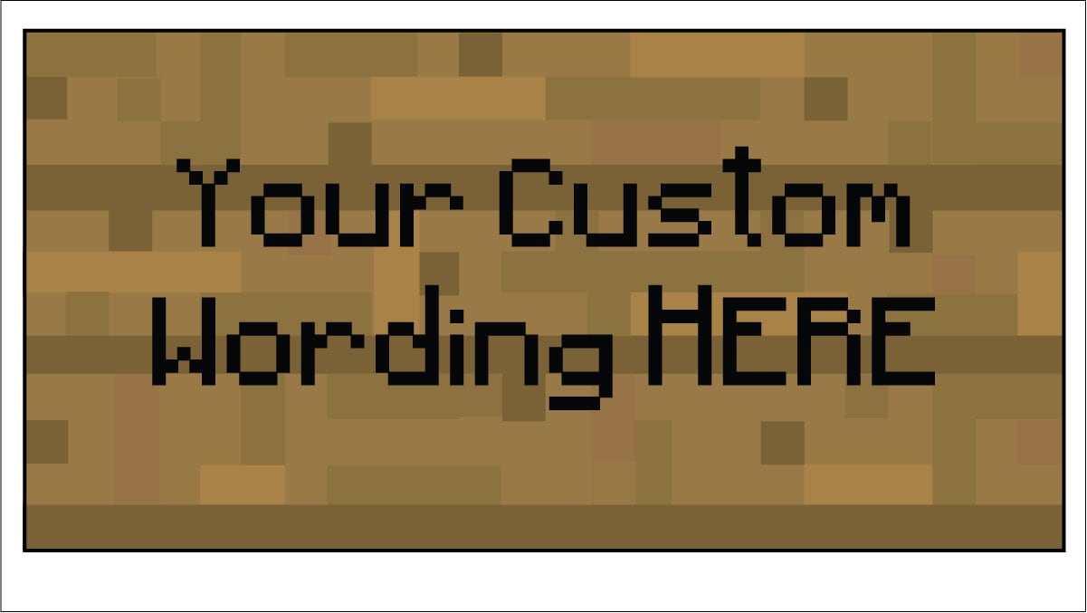 Minecraft Inspired DIGITAL custom sign / I design the sign in | Etsy