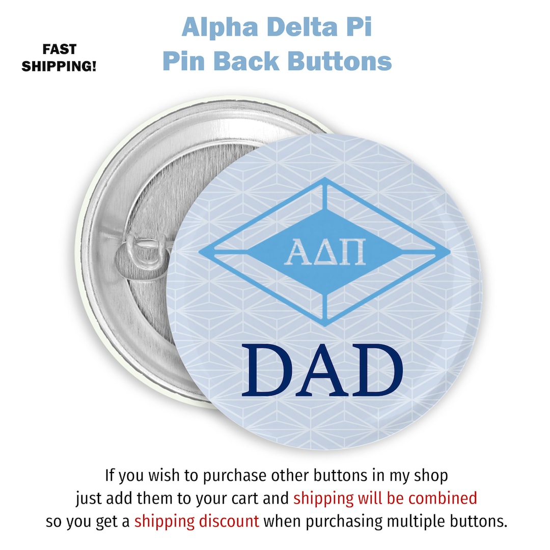 Alpha Delta Pi Pin-back Button ADPI Dad Sorority Game Day Button - Etsy