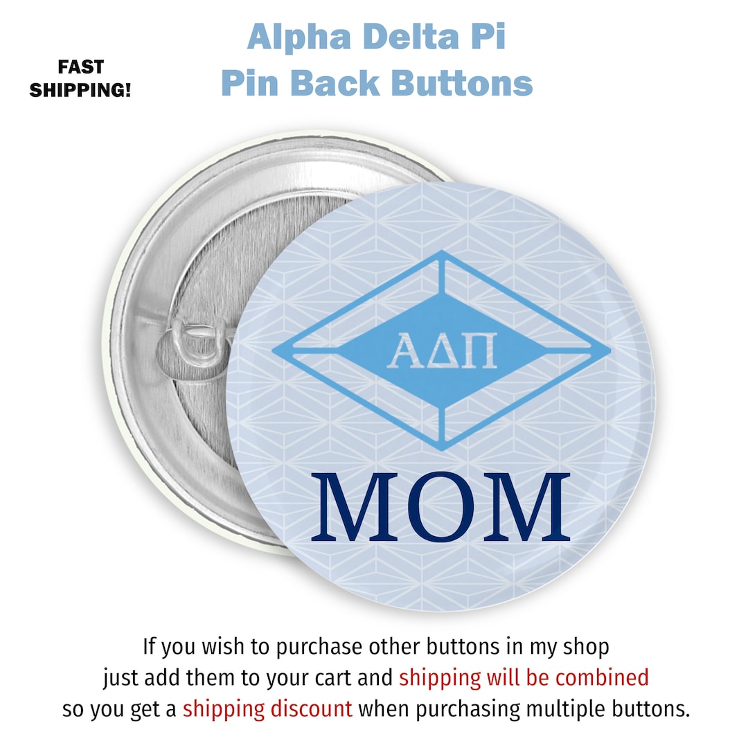Alpha Delta Pi Pin-back Button ADPI Mom Sorority Game Day Button - Etsy