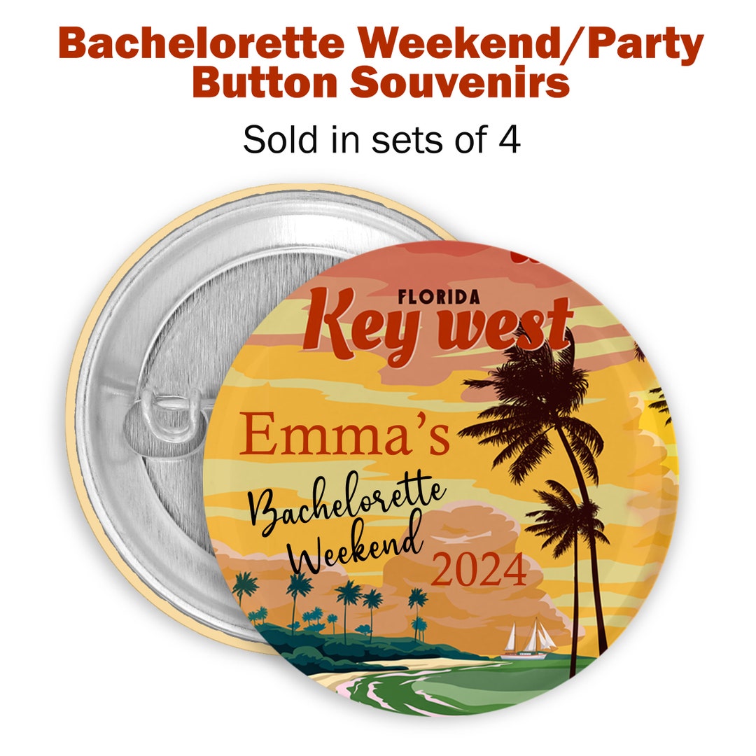 Key West Bachelorette Weekend Souvenir Bachelorette Weekend Button ...