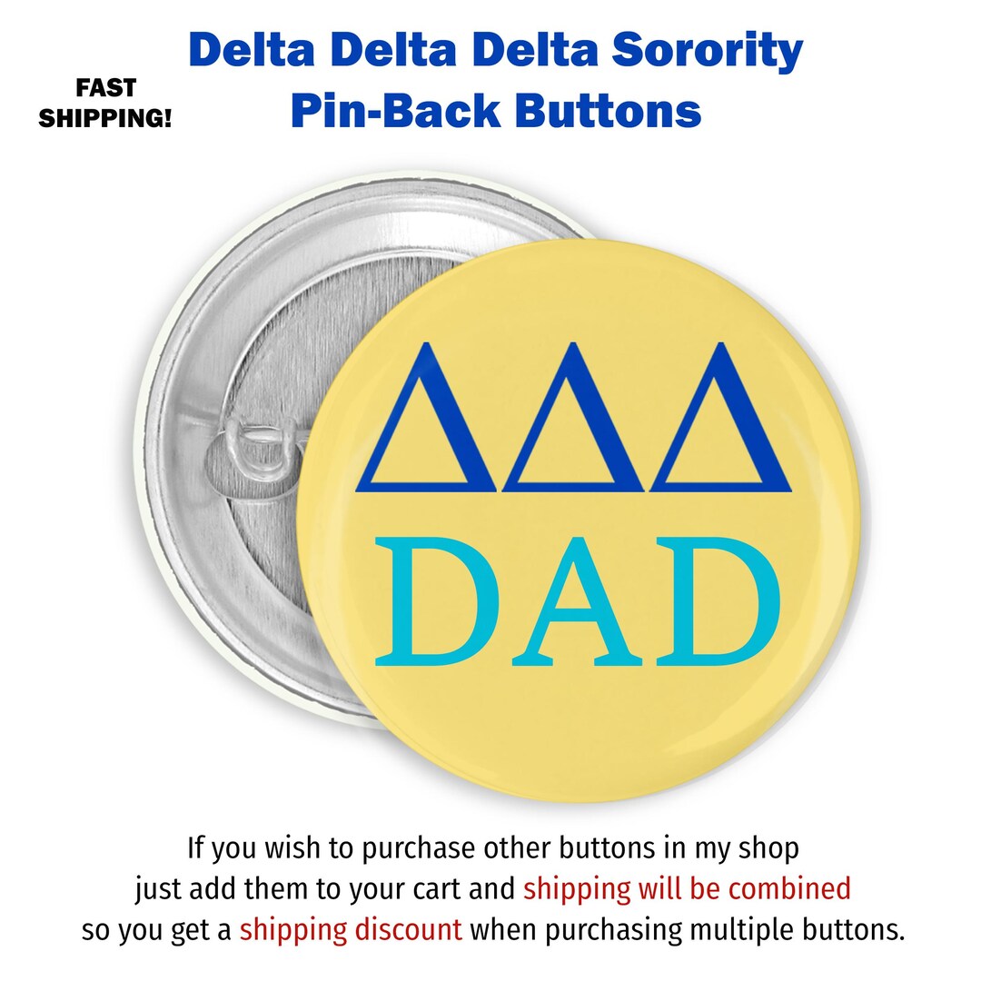 Delta Delta Delta Pin-back Button Tri Delta Dad Sorority Game Day ...