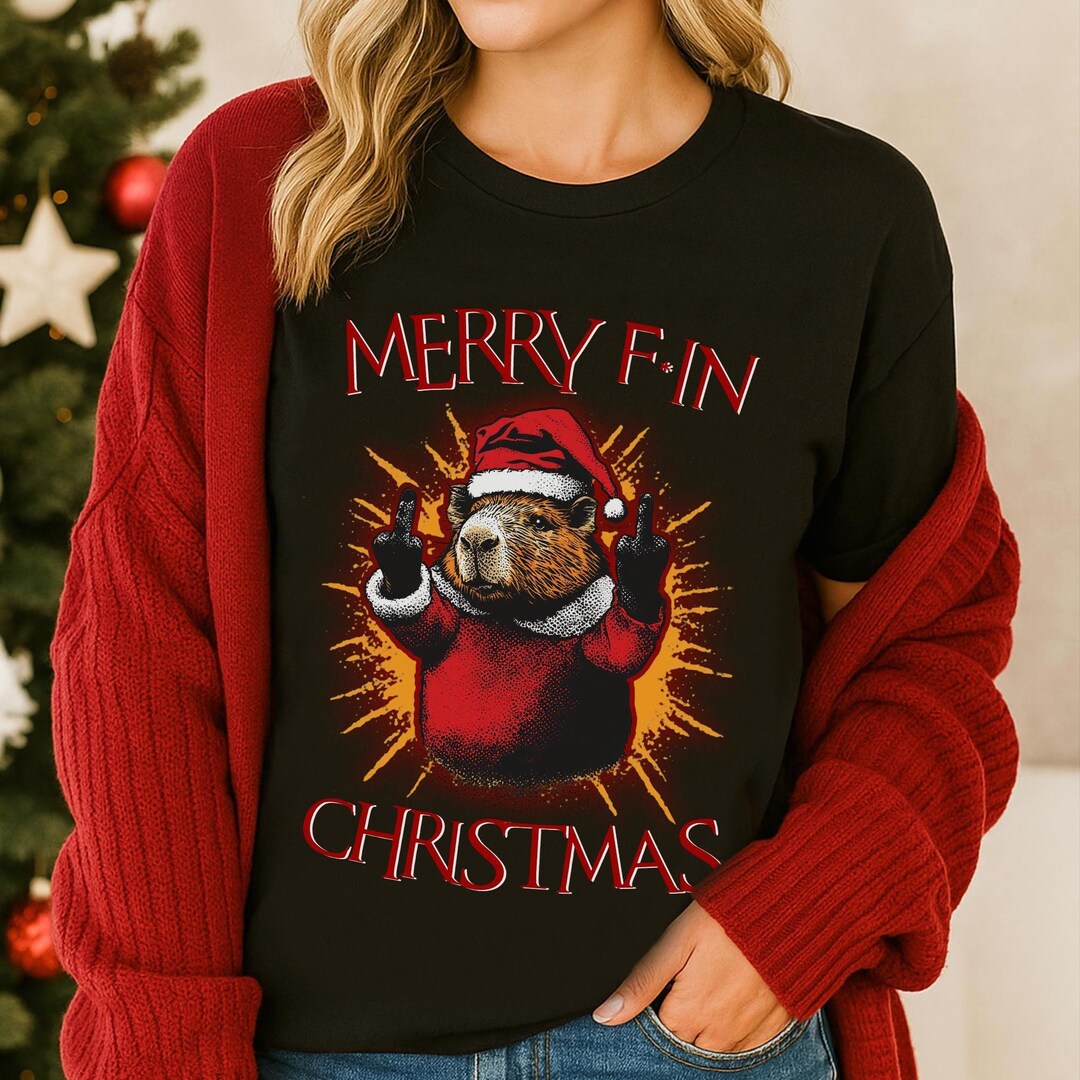 Merry F*in Christmas , Capybara Lovers, Shirt, Funny Xmas Gift ...