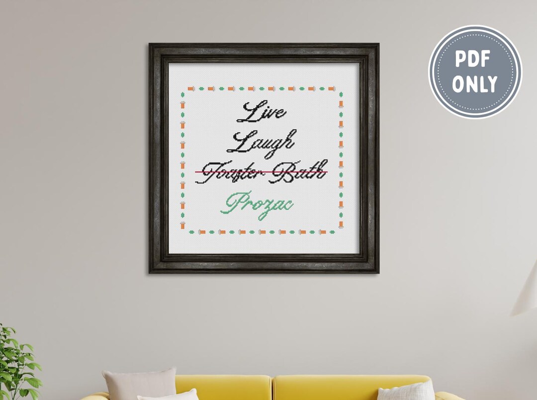 Live Laugh Prozac Dark Humor PDF Cross Stitch Pattern - Etsy