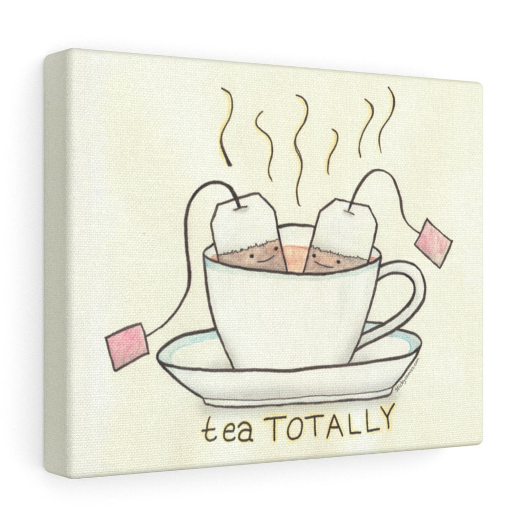 Tea Totally! Cute Tea & Teacup Kitchen Cartoon Wall Art by Christiann ...