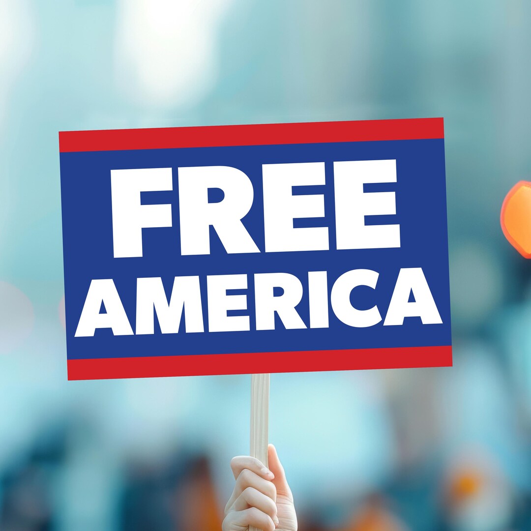 Free America | Printable | Large 17x11 and 24x18 | Protest Sign - Etsy