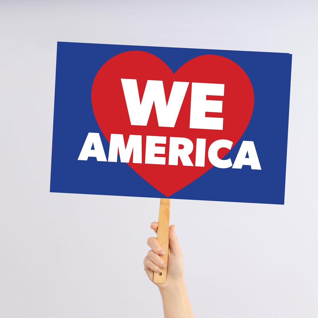 We Love America Printable Protest Sign Available in Two Horizontal ...