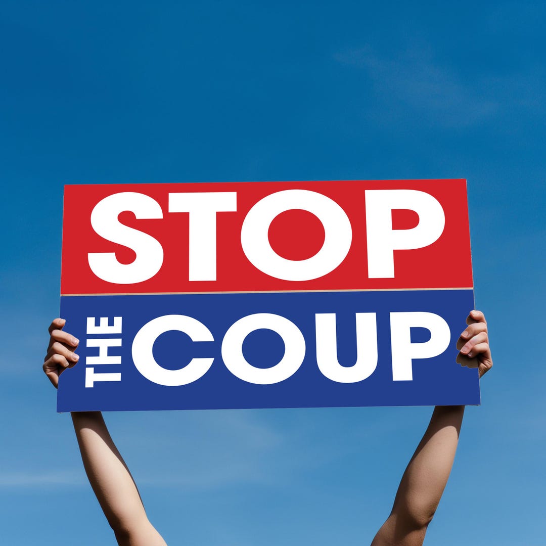 Stop the Coup Sign | Printable 17x11 Large PROTEST Sign | Great Protest ...