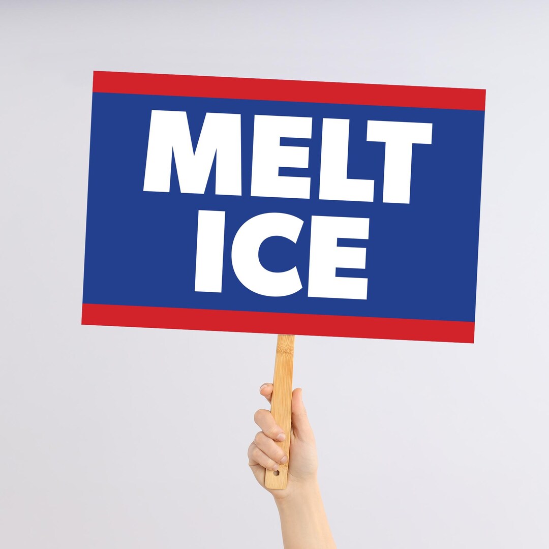 Melt Ice | Printable | Large 17x11 and 24x18 | Protest Sign - Etsy