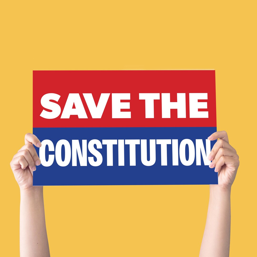 Save the Constitution | 17x11 Printable Protest Sign - Etsy