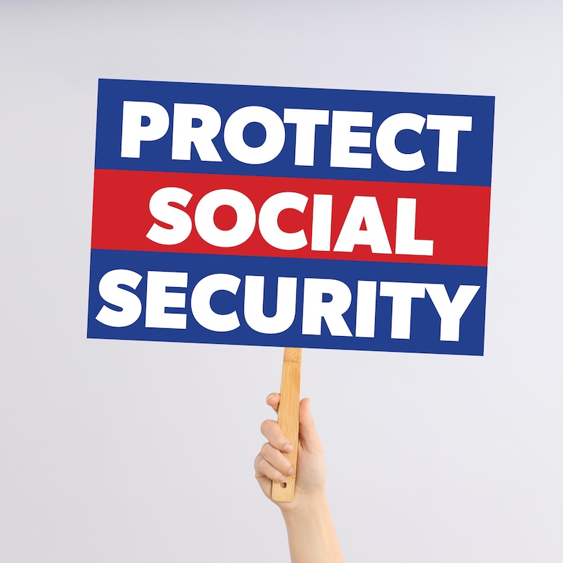 Protect Social Security | Printable | Large 17x11 and 24x18 | Protest ...