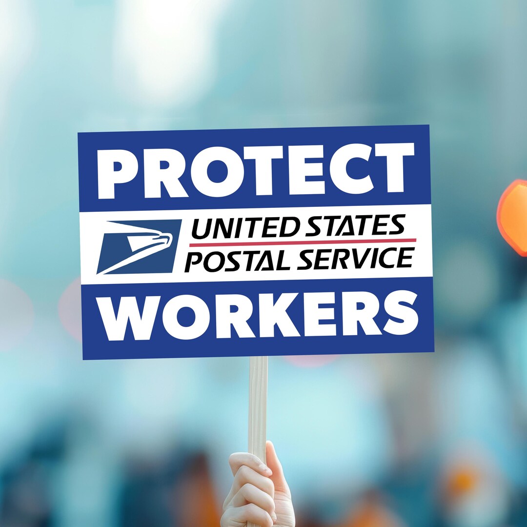 Protect Postal Workers | Printable | Large 17x11 and 24x18 | Protest ...