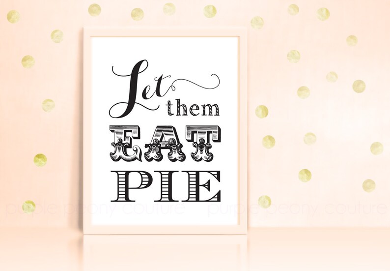 Let Them Eat Pie Sign Wedding Decoration Poster Printable Shower Decor ...