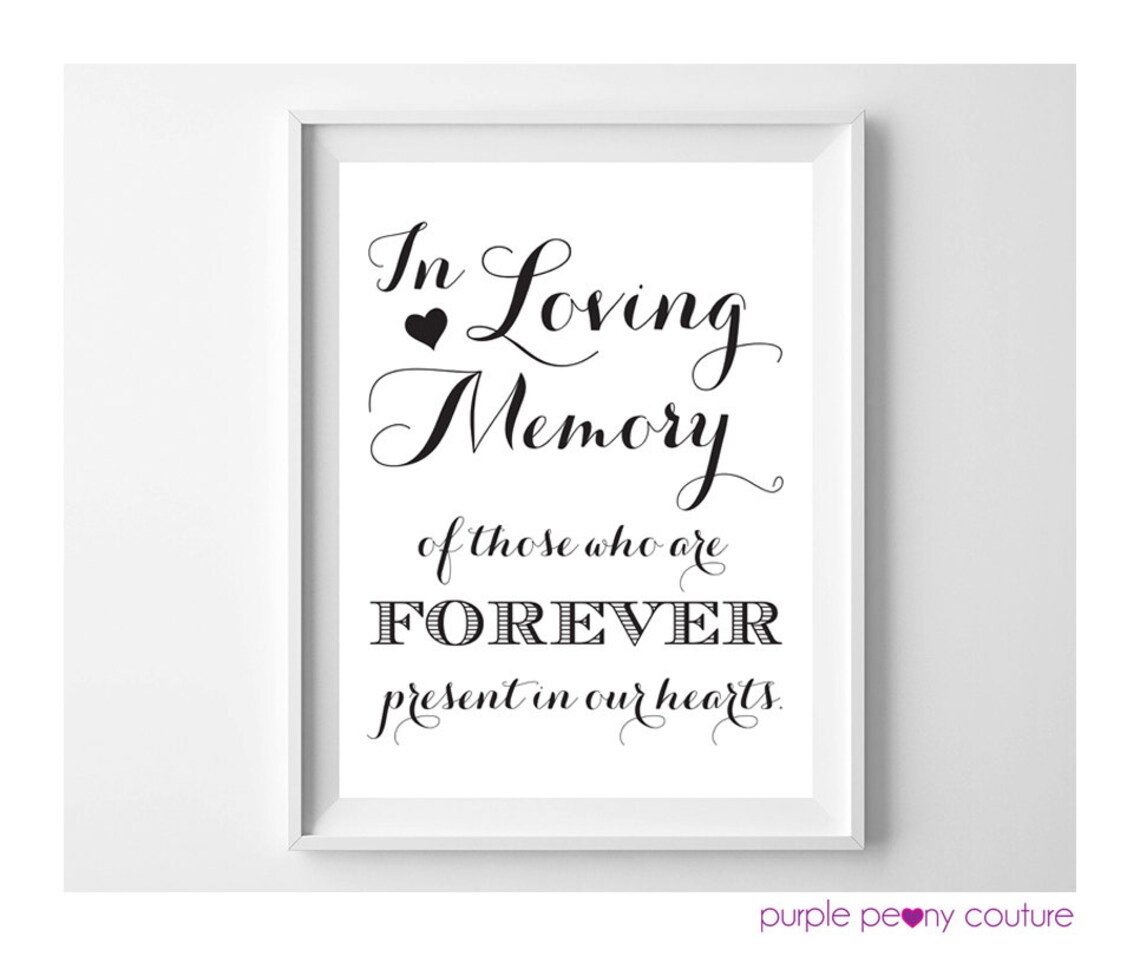 In Loving Memory Forever in Our Hearts Memorial Table Wedding Sign ...