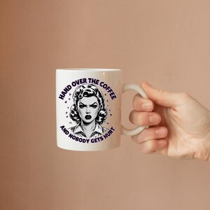 Hand Over the Coffee PNG – Funny Retro Coffee Quote Clipart, Grumpy ...