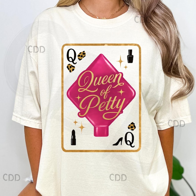 Queen of Petty Png, Glam Petty Png, Sassy Quote Png, Girly Humor Png ...