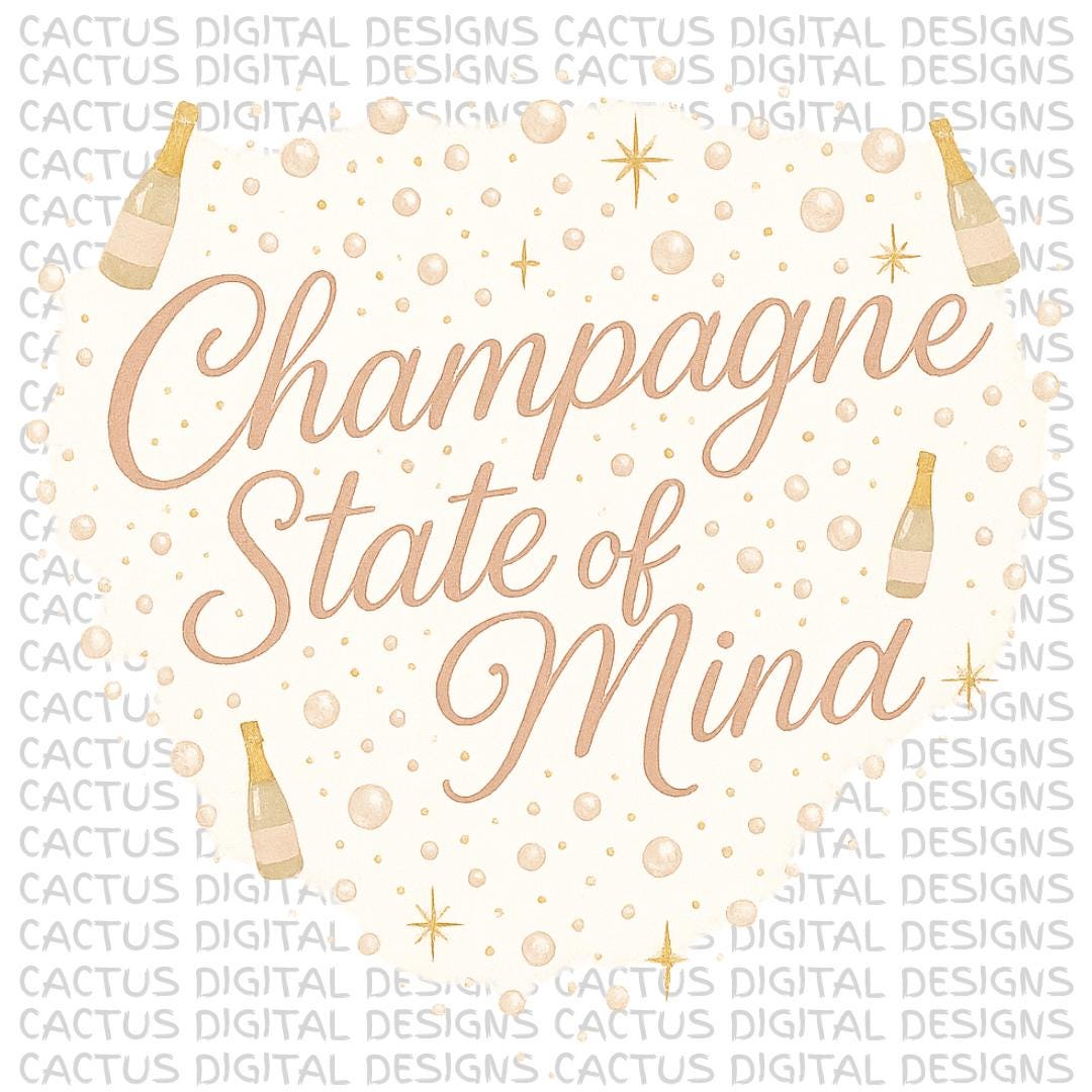 Champagne State of Mind PNG – Classy Sparkling Wine Quote With Bubbles ...