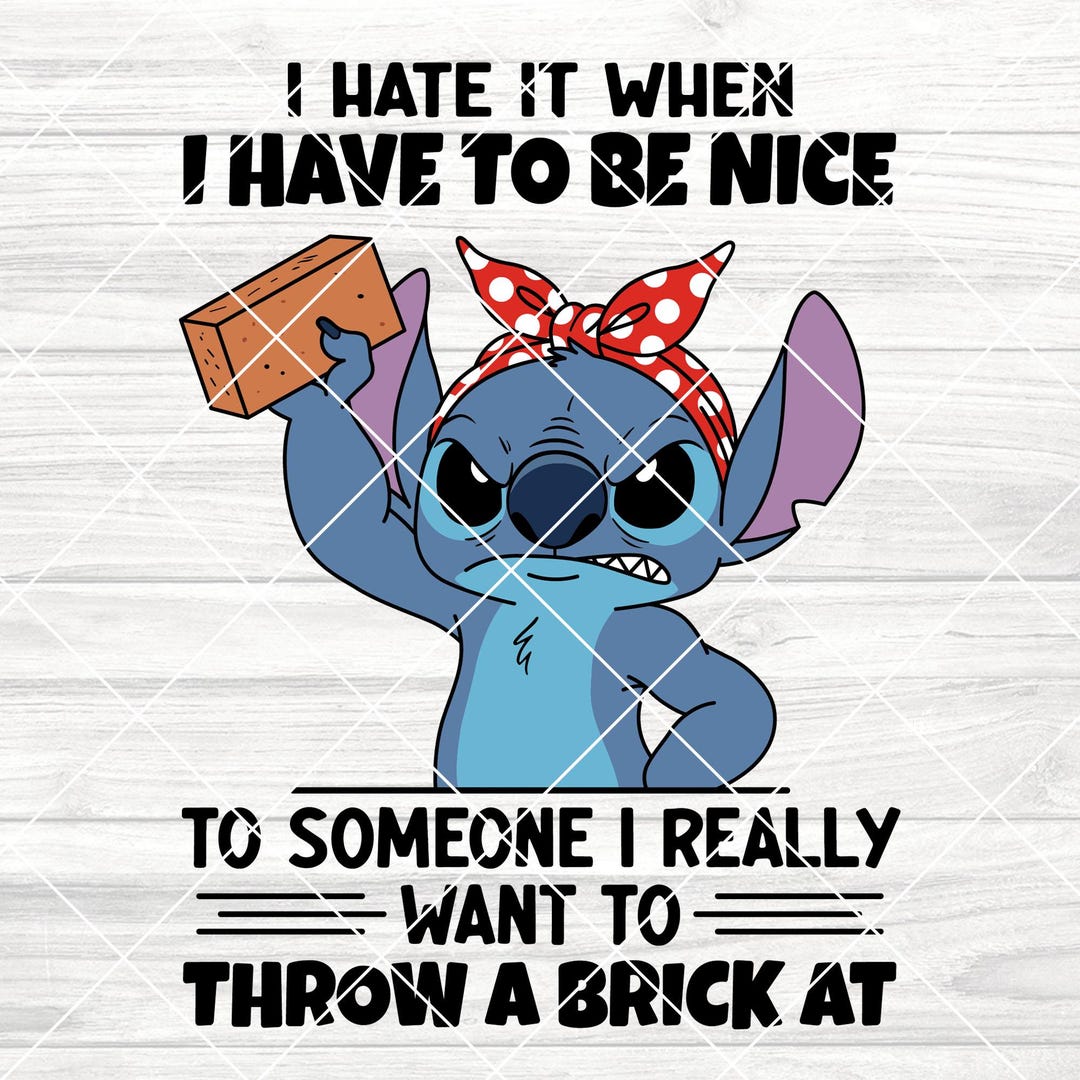 Funny Stitch Brick SVG, I Hate Being Nice Saying (digital Download) - Etsy