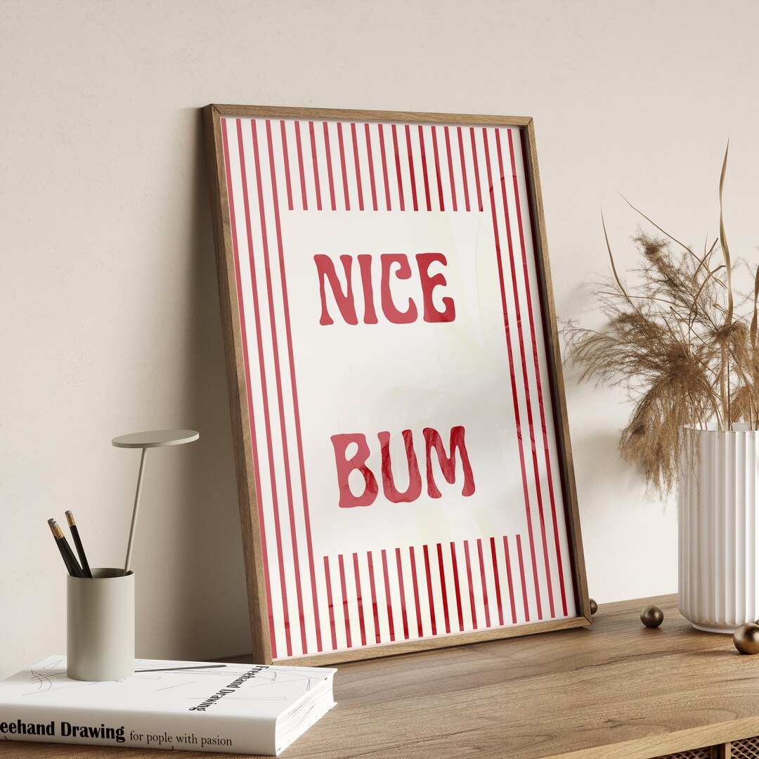 Nice Bum Poster, Funny Bathroom Print, Digital Print, Quote Trendy ...