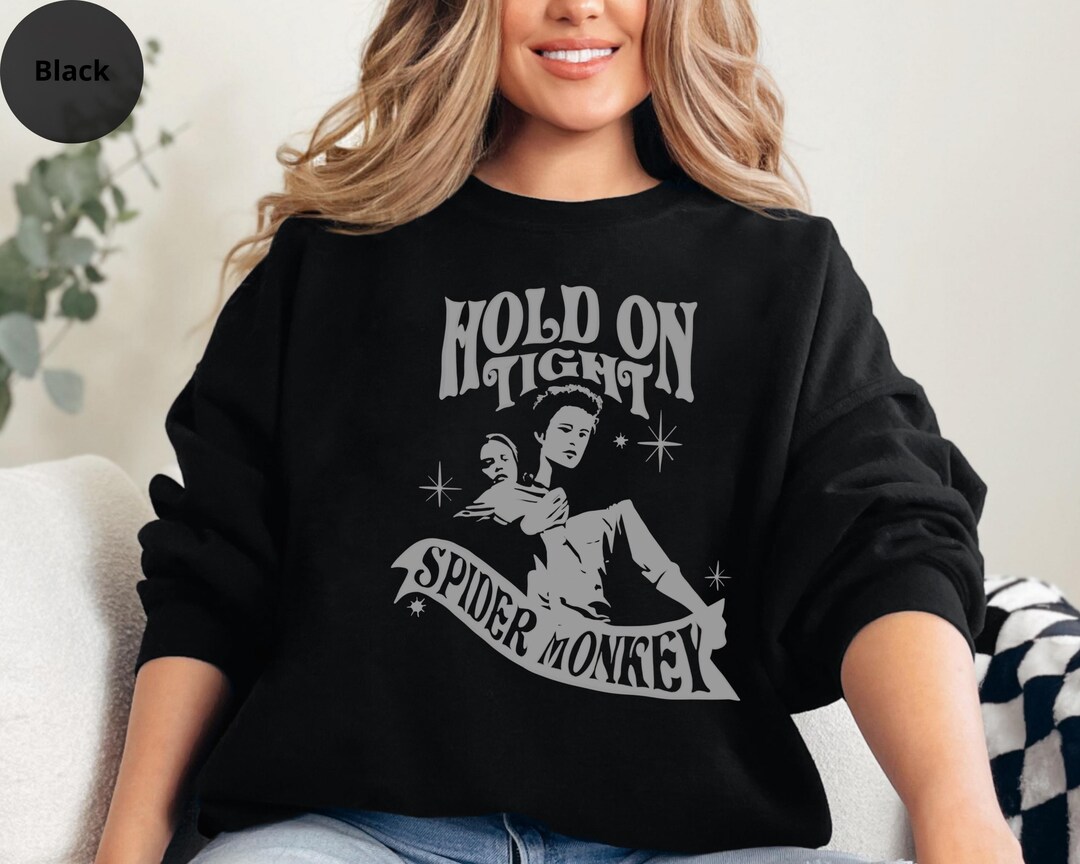 Twilight Hold on Spider Monkey Sweatshirt Twilight Movie Meme Shirt ...