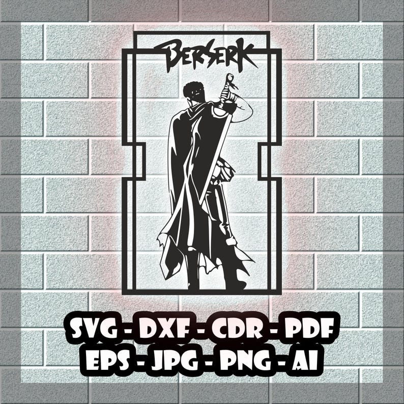 Berserk Guts Anime Manga Svg Dxf Cdr Pdf Ai Png Eps Jpg Digital Vector ...