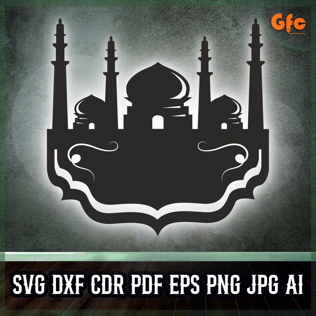 Mosque Silhouette DXF SVG - Ramadan and Eid Signage - Laser, Cnc Cut ...