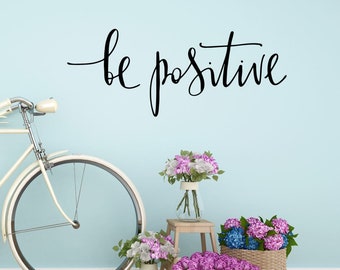 Positive Attitude Creates a Chain of Positive Thought Vinyl Wall Decal ...