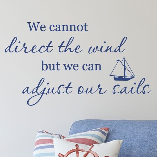 Motivational Wall Decal Direct Wind Adjust Sails Nautical - Etsy