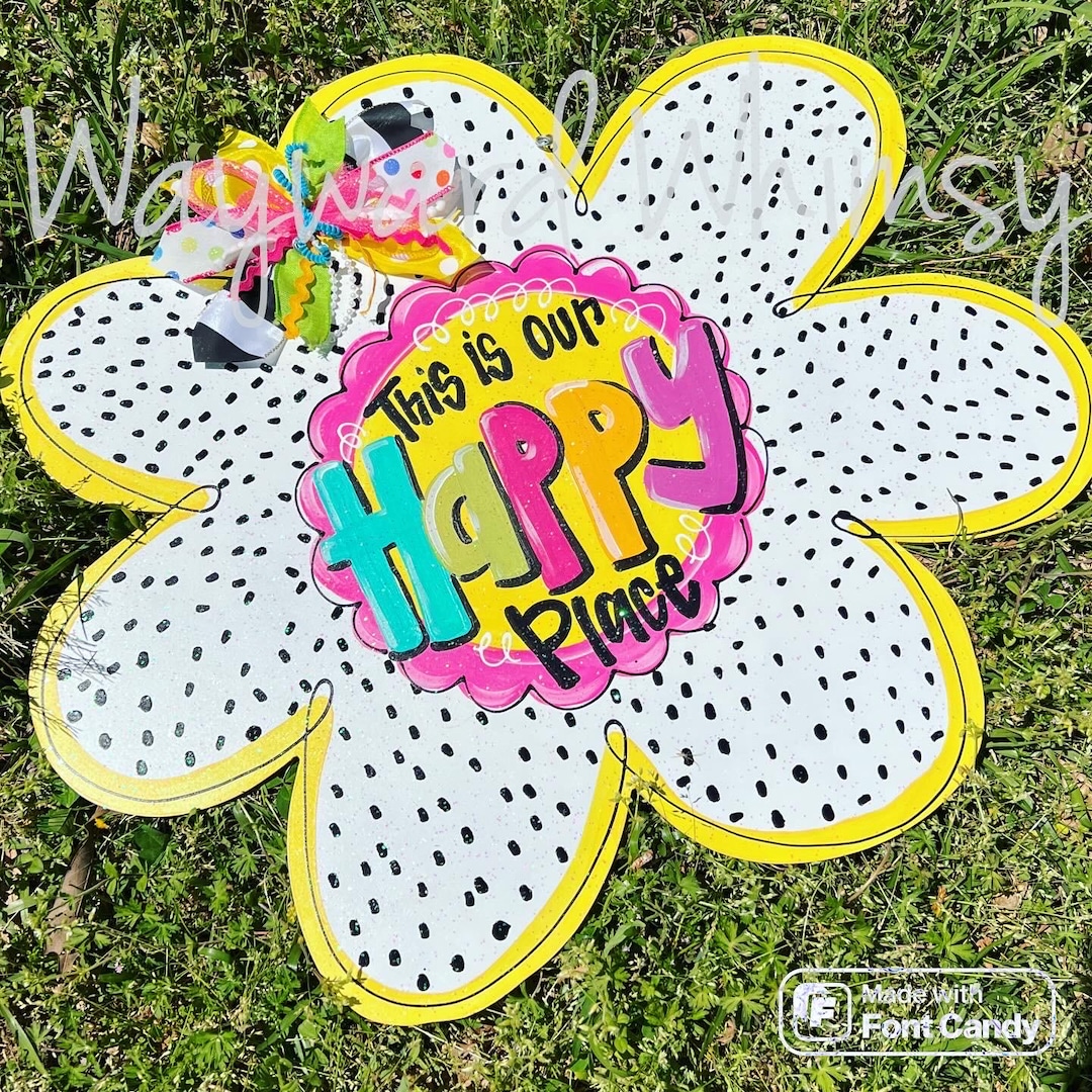 This is Our Happy Place- Flower- Daisy Door Sign Wooden Door Hanger - Etsy