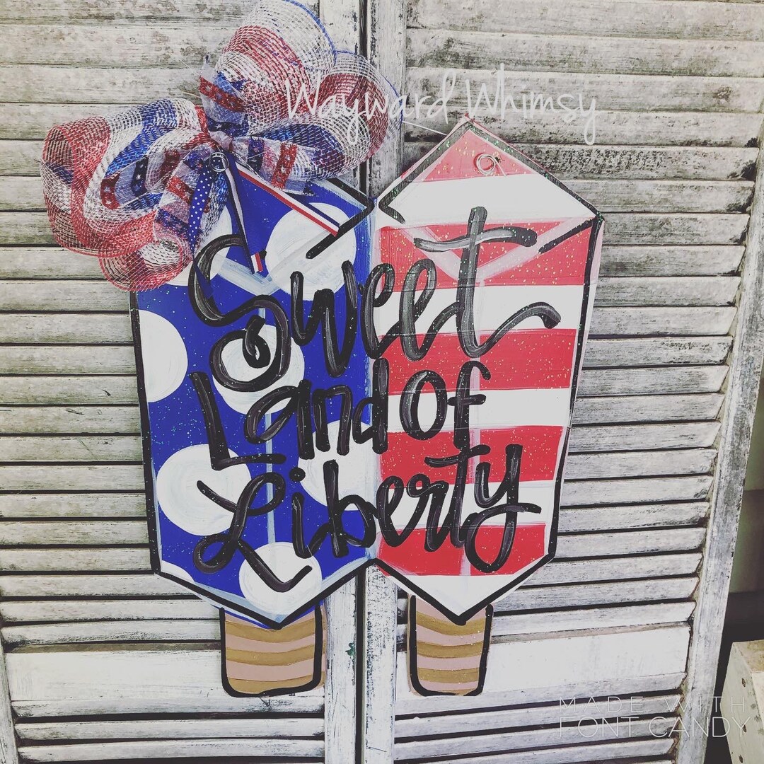Patriotic Popsicle Sweet Land of Liberty Wooden Door Hanger - Etsy